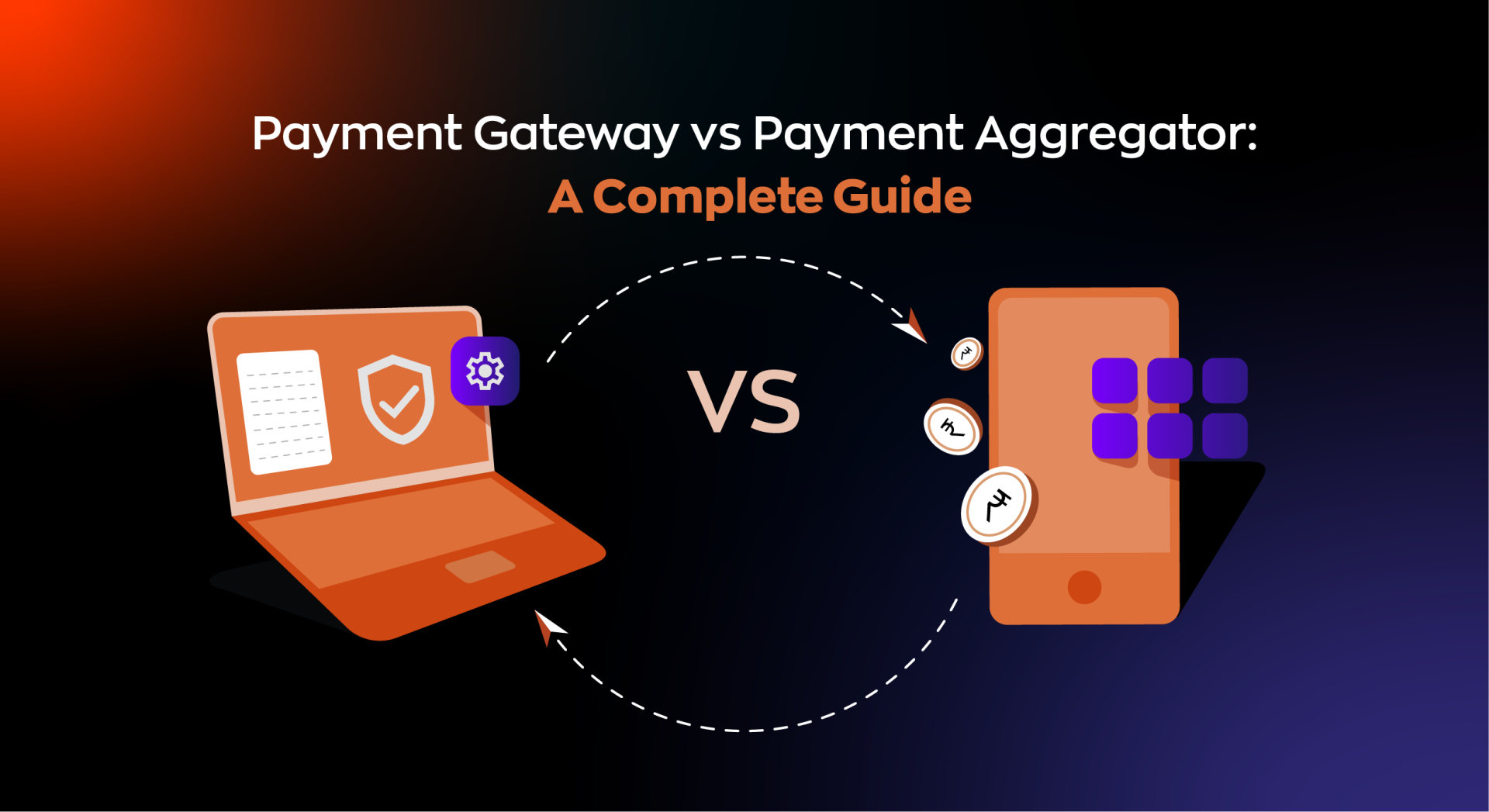 Payment Gateway vs Payment Aggregator